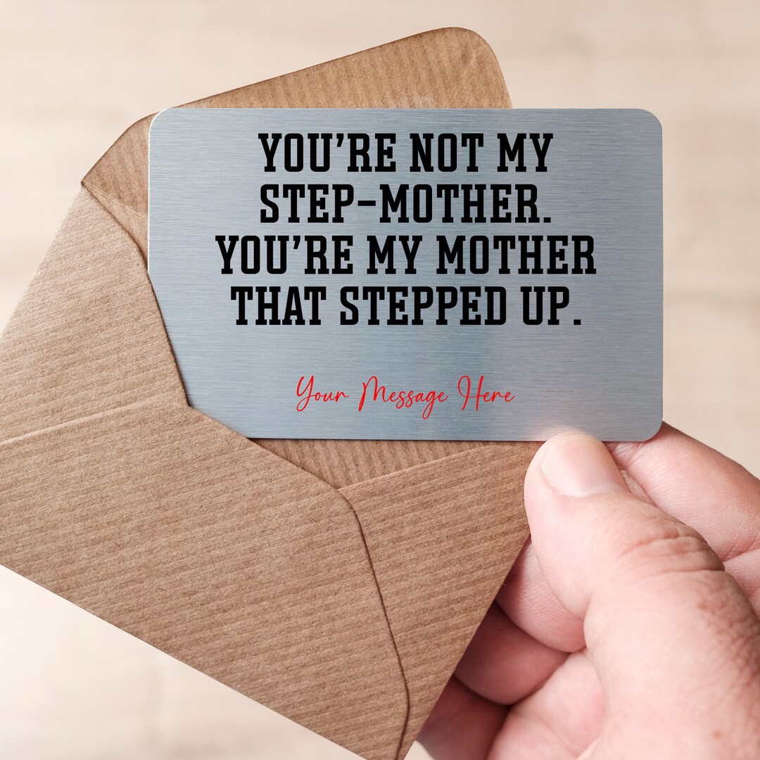 Sentimental Purse Card for Step-mother You're My Mother That Stepped up ...