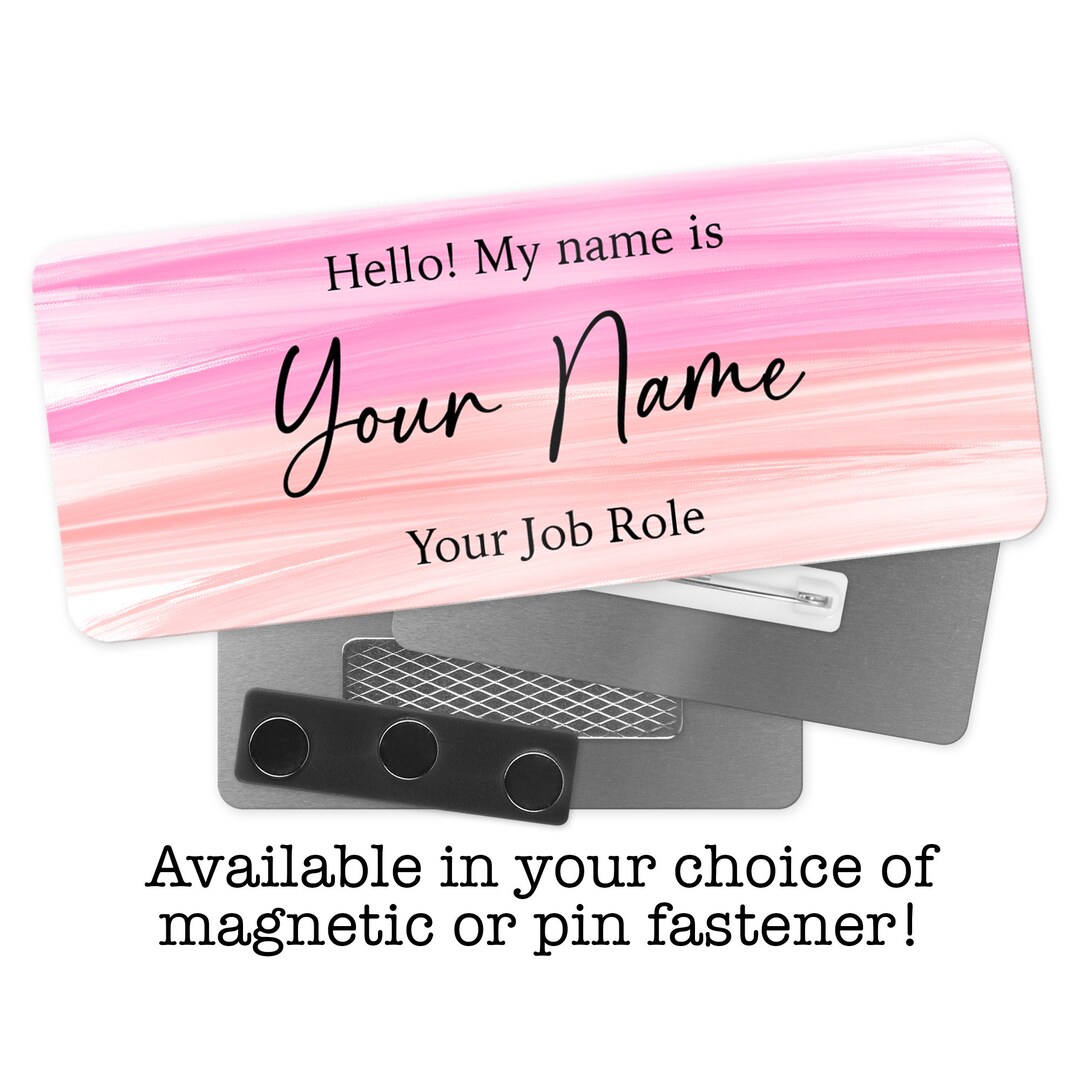 Cute Pink Watercolour Brush Strokes Name Badge With Job Role Hello My ...