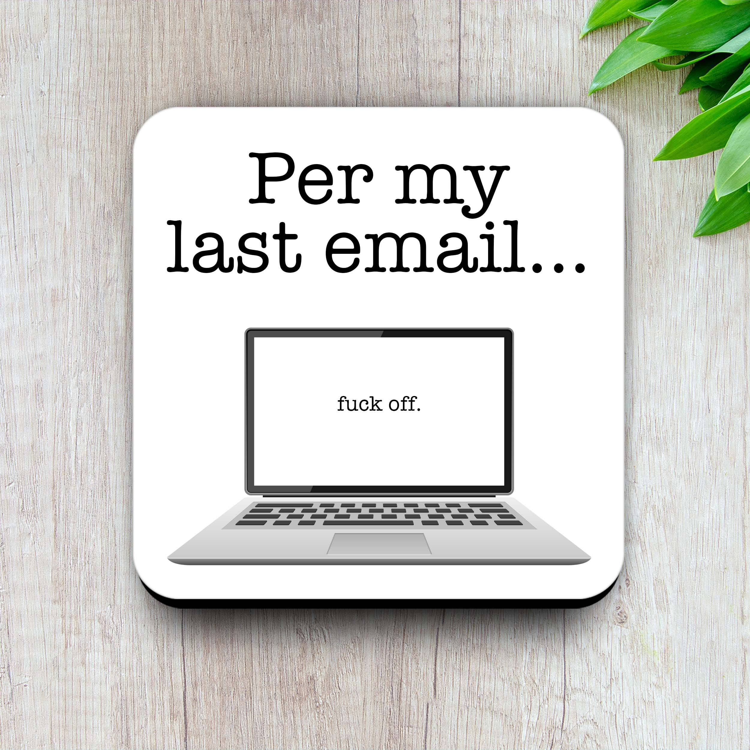 Per My Last Email Funny Coaster Profanity Gift The Office | Etsy