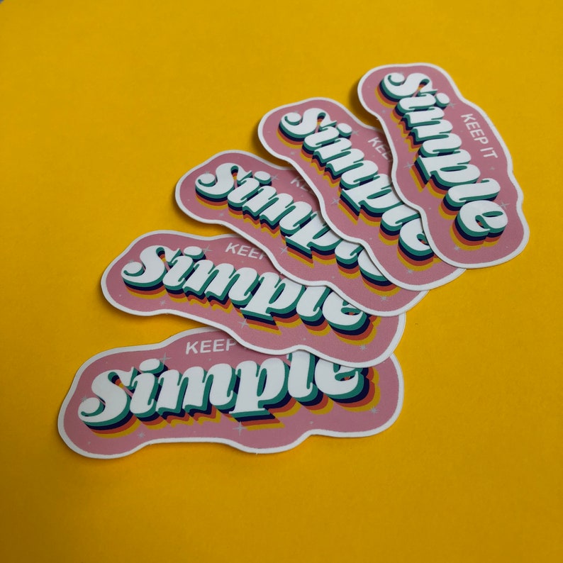 Keep It Simple Vinyl Sticker Aesthetic, Typographic, Vibes - Etsy