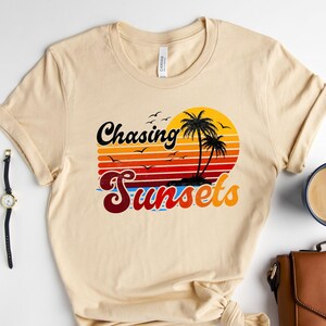 Chasing Sunsets Shirt, Summer Shirt, Beach Shirt, Sunset Lover Shirt ...