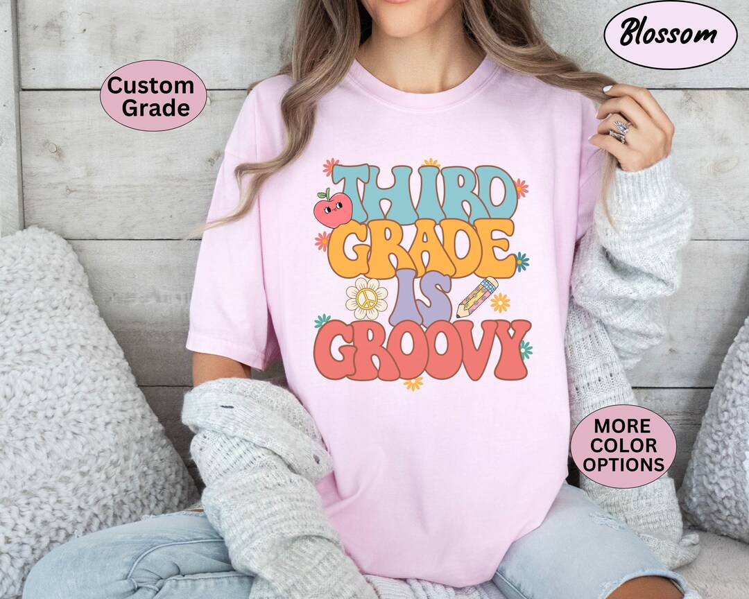 Comfort Colors® Third Grade is Groovy Shirt, Back to School Groovy ...