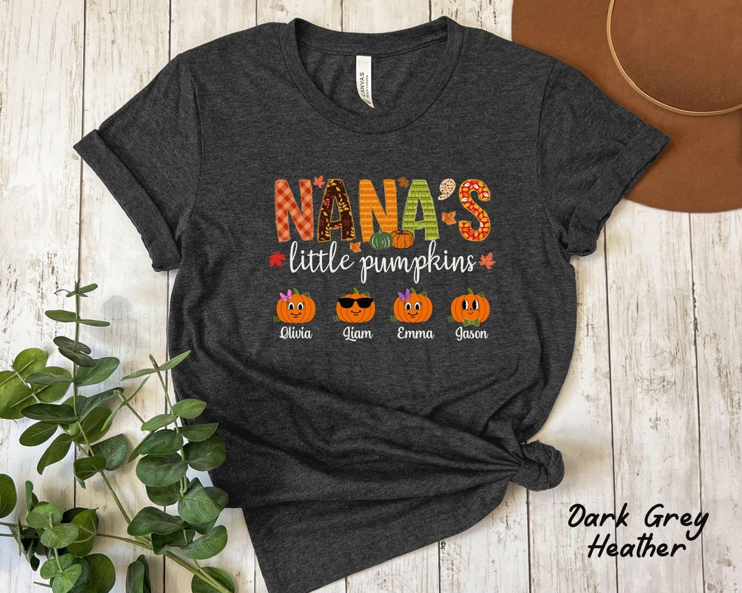 Custom Nana's Little Pumpkins Shirt, Personalized Nana Fall Shirt, Gift ...