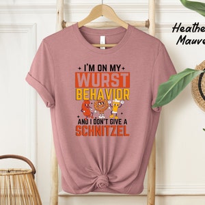 I'm on My Wurst Behavior I Don't Give a Schnitzel Funny Oktoberfest ...