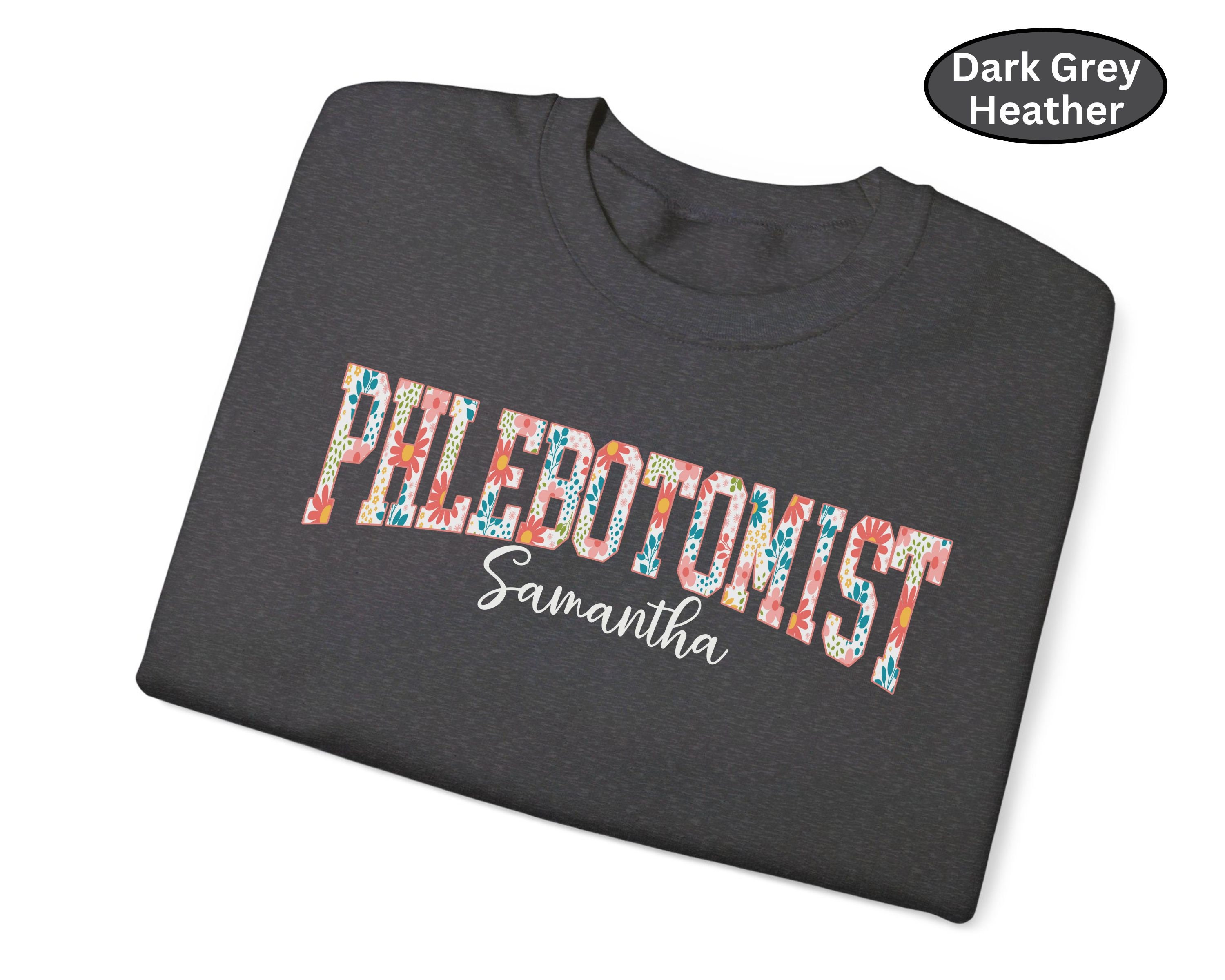 Personalized Floral Phlebotomist Sweatshirt, Phleb Tech Hoodie ...