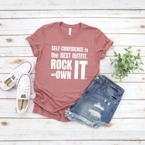 Self Confidence Shirt, Motivational Shirt, Gift for Her, Inspirational ...