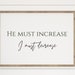 He Must Increase, Bible Verse Wall Art, John 3 30, Scripture Art ...