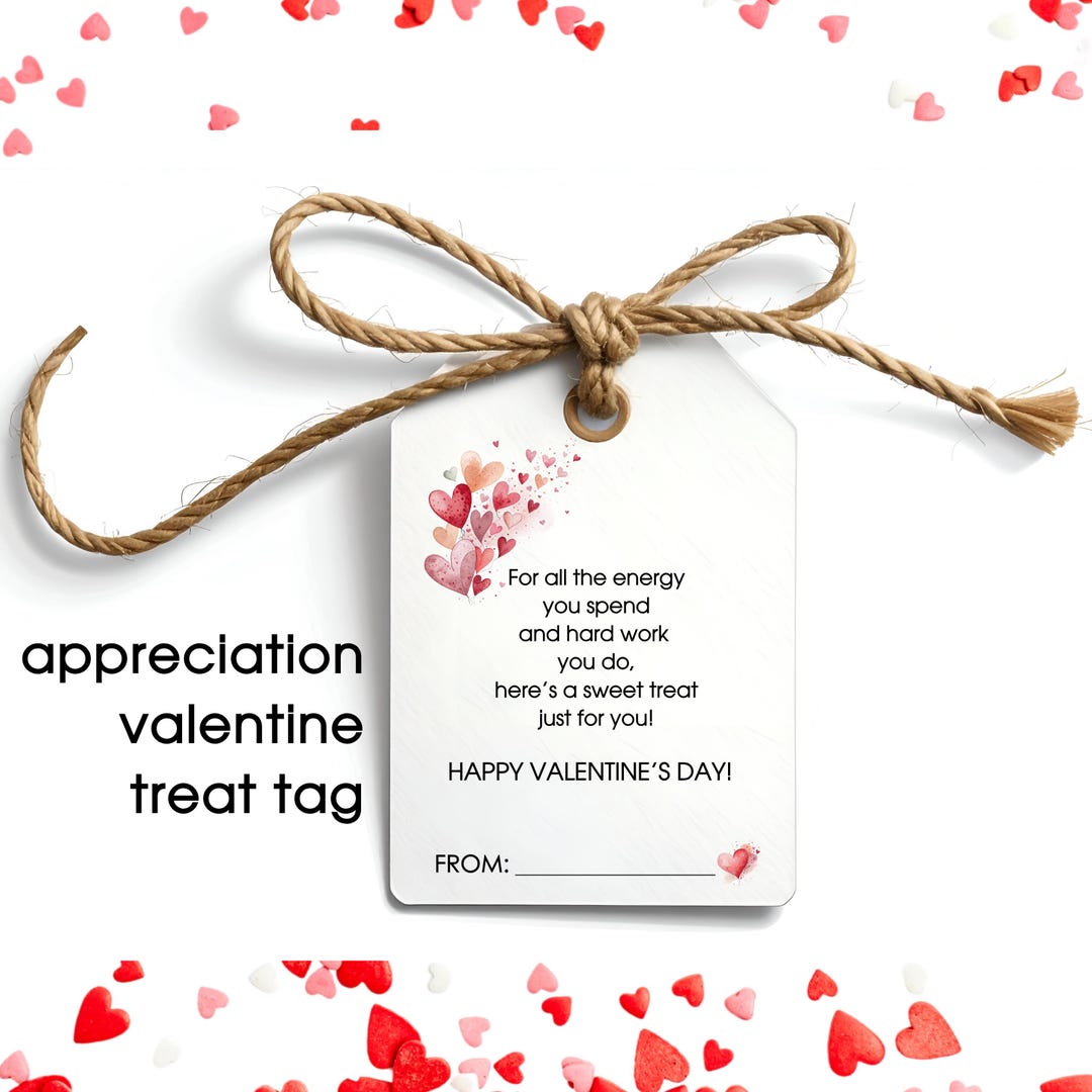 Valentine Treat Tags Printable, Teacher Staff Volunteer Appreciation ...