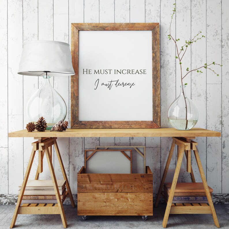 He Must Increase, Bible Verse Wall Art, John 3 30, Scripture Art ...