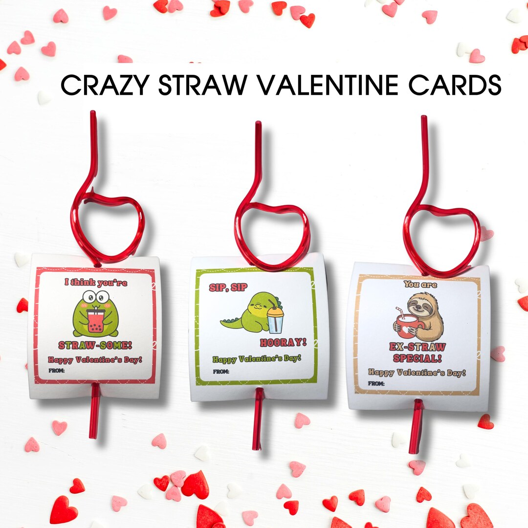 Crazy Straw Valentine Cards, Silly Straw Valentines Printable, Non ...