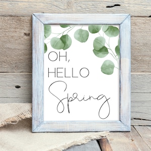 Oh Hello Spring Sign, Spring Printable Wall Art, Modern Farmhouse ...