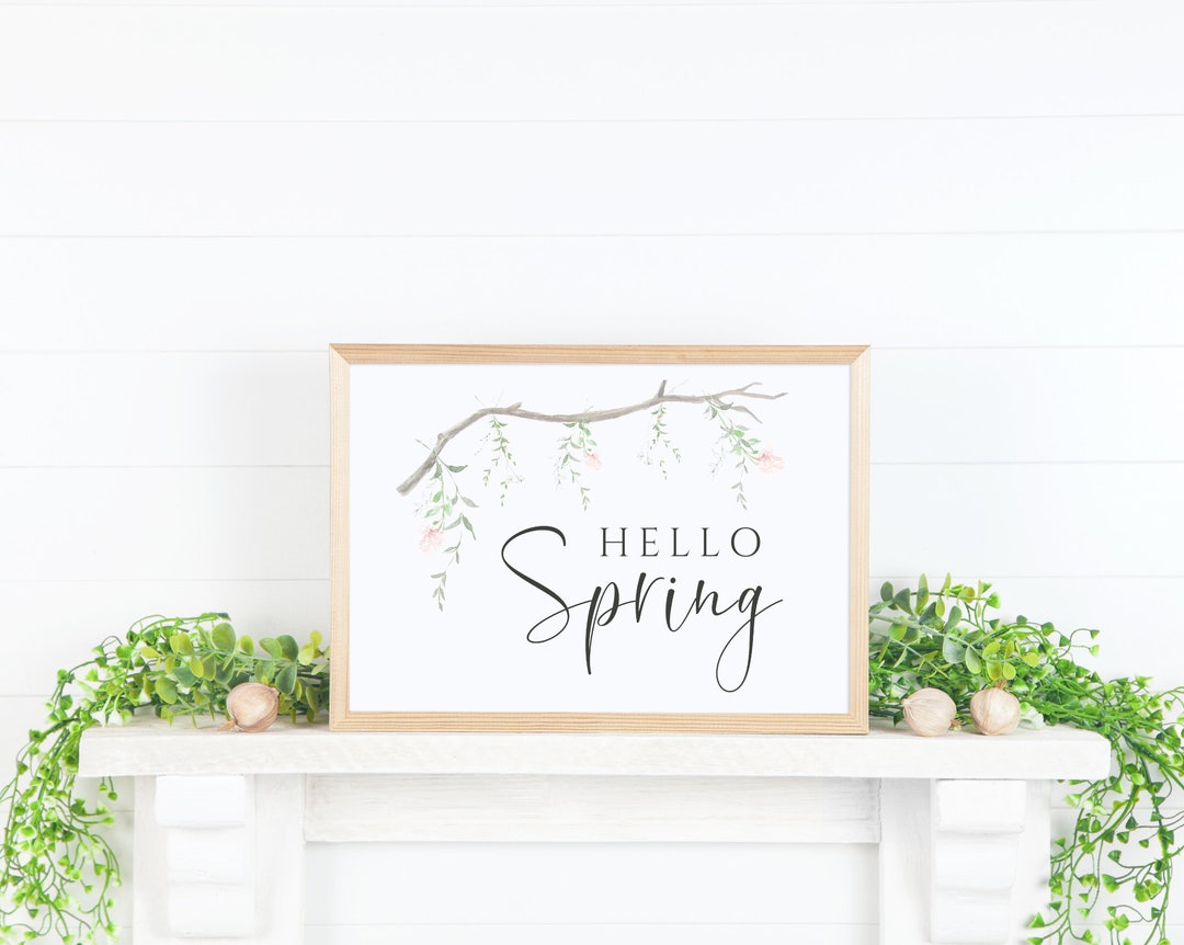 Hello Spring Printable, Spring Wall Art, Farmhouse Spring Printable ...