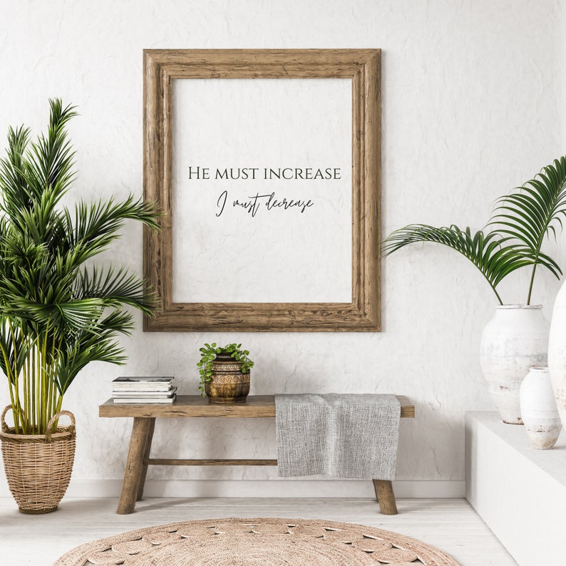He Must Increase, Bible Verse Wall Art, John 3 30, Scripture Art ...