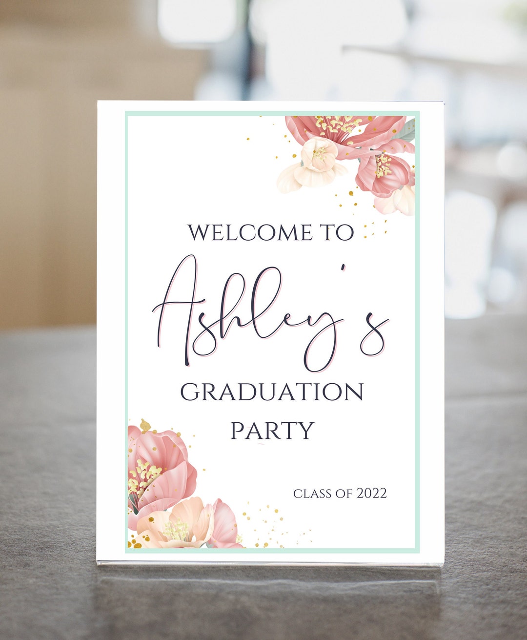 Floral Graduation Sign for Girl, Printable Graduation Welcome Sign ...