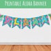 Printable Aloha Banner, Luau Banner, Hawaiian Party Theme, Luau Party ...