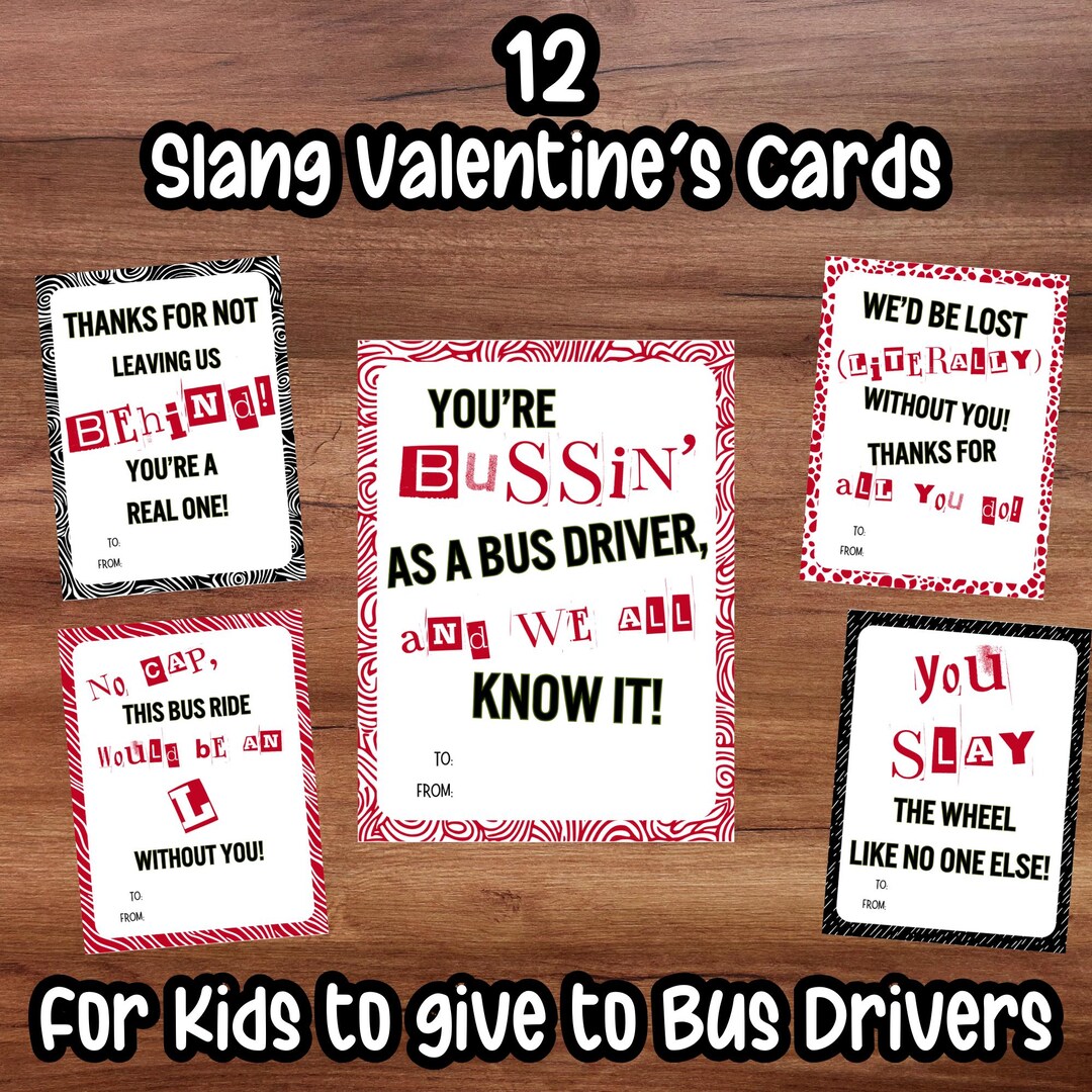 Slang Printable Bus Driver Valentine’s Day Cards for Tweens and Teen to ...