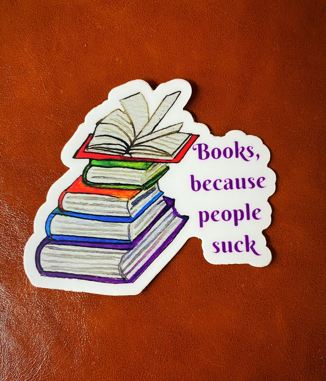 Books Because People Suck Custom Sticker Waterproof Vinyl | Etsy UK