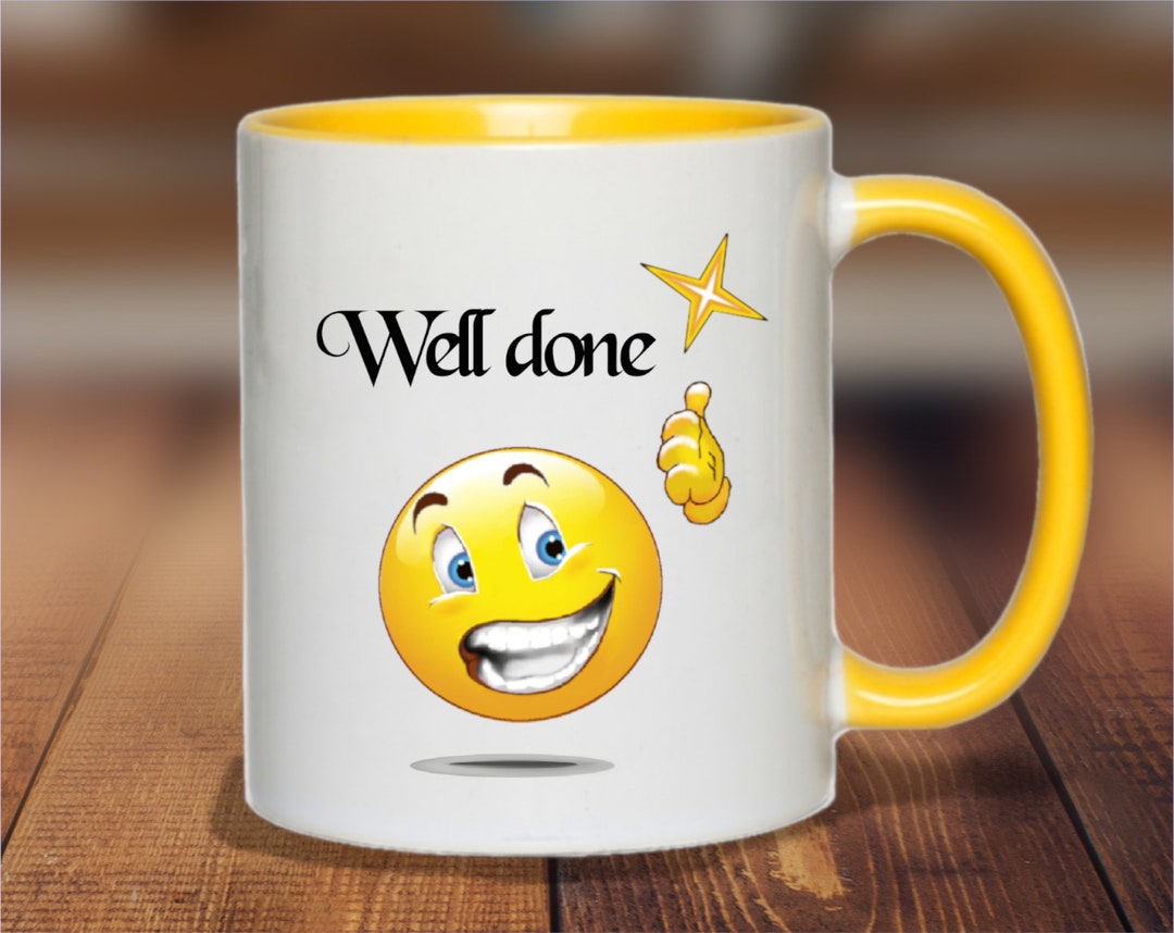Well Done Encourage Mug, Gift Idea for Diligent People, Positive Coffee ...