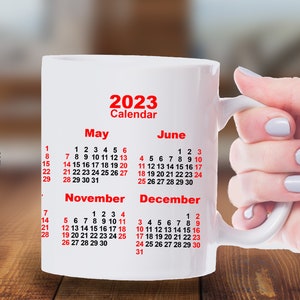 2023 Calendar Coffee Cup, Funny Time Counting Gift Mug, Both Side ...