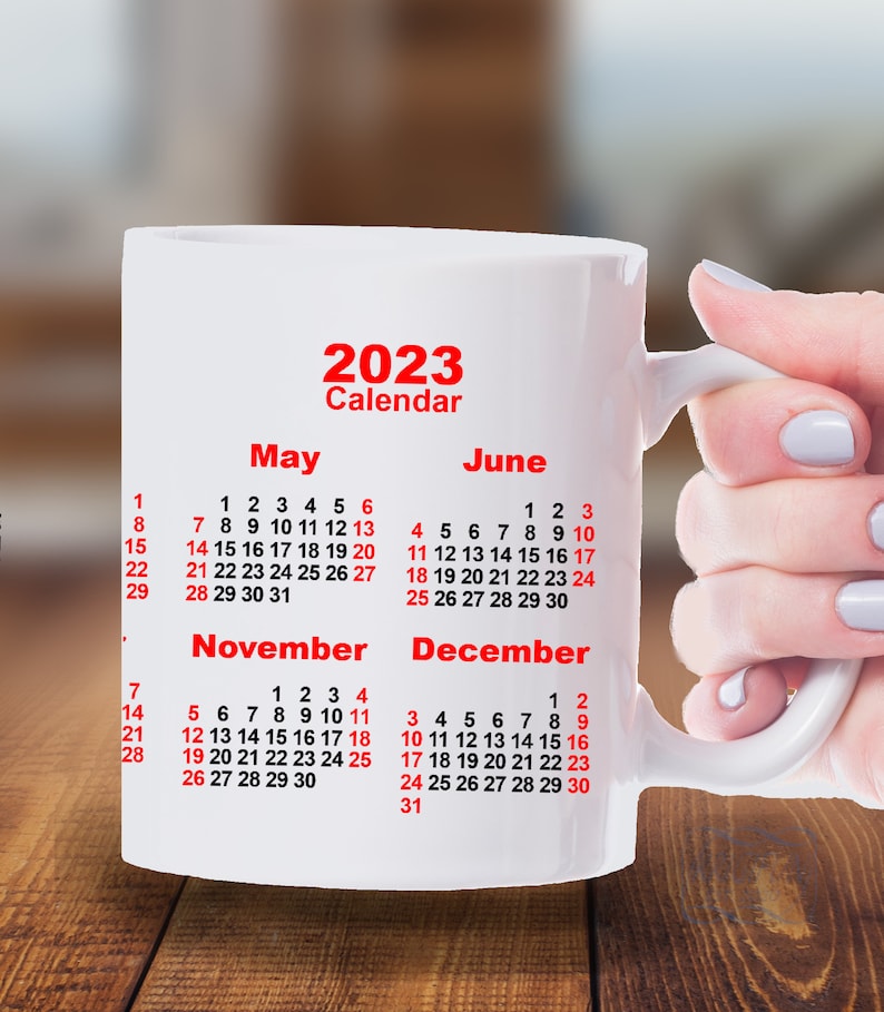 2023 Calendar Coffee Cup, Funny Time Counting Gift Mug, Both Side ...