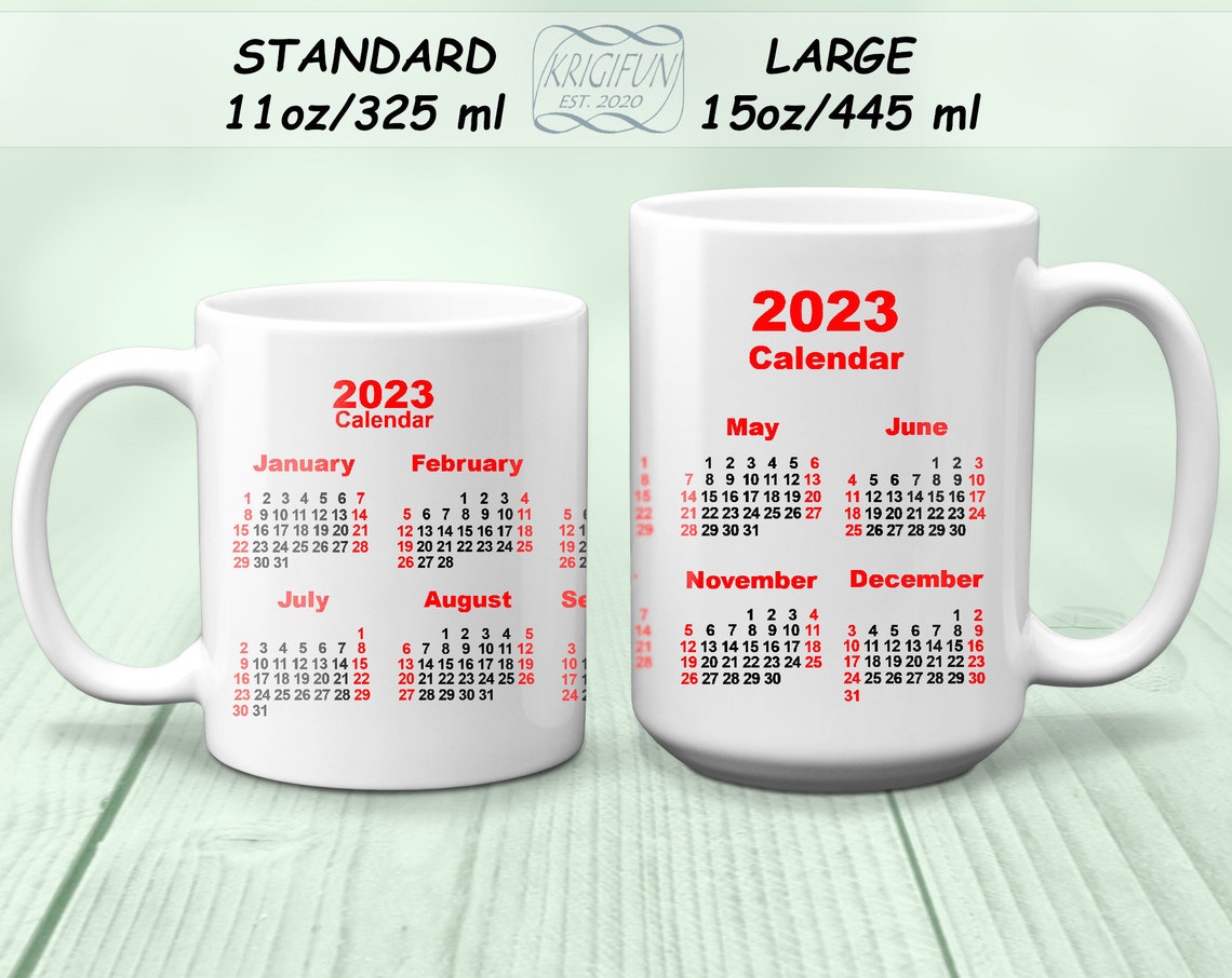 2023 Calendar Coffee Cup, Funny Time Counting Gift Mug, Both Side ...