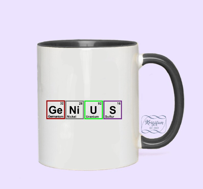 Morning Coffee Mug With Periodic Table of Elements, Genius Word Written ...