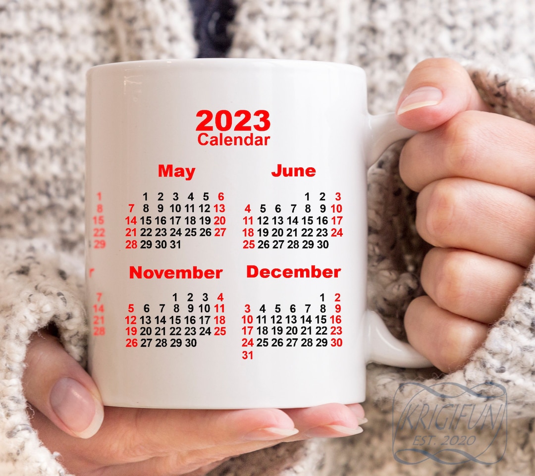 2023 Calendar Coffee Cup, Funny Time Counting Gift Mug, Both Side ...