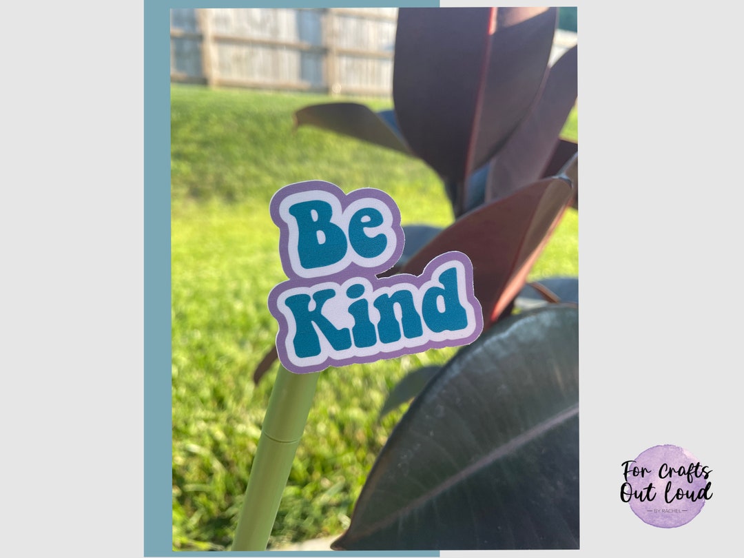 Water Resistant Be Kind Laptop Sticker / Mental Health vinyl sticker ...