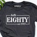 Hello Eighty Shirt, 80 Birthday, 80th Birthday Shirt, 1943 Shirt, 80th ...