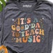 Music Teacher Shirt Music Shirt It's A Good Day to Teach - Etsy