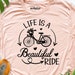 Bike Shirt, Bicycle Shirt, Cycling Shirt, Life is a Beautiful Ride ...