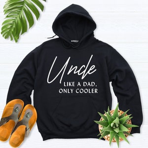 Uncle Gift, Uncle Sweatshirt, Uncle Outfit, Uncle Birthday Gift, Uncle ...