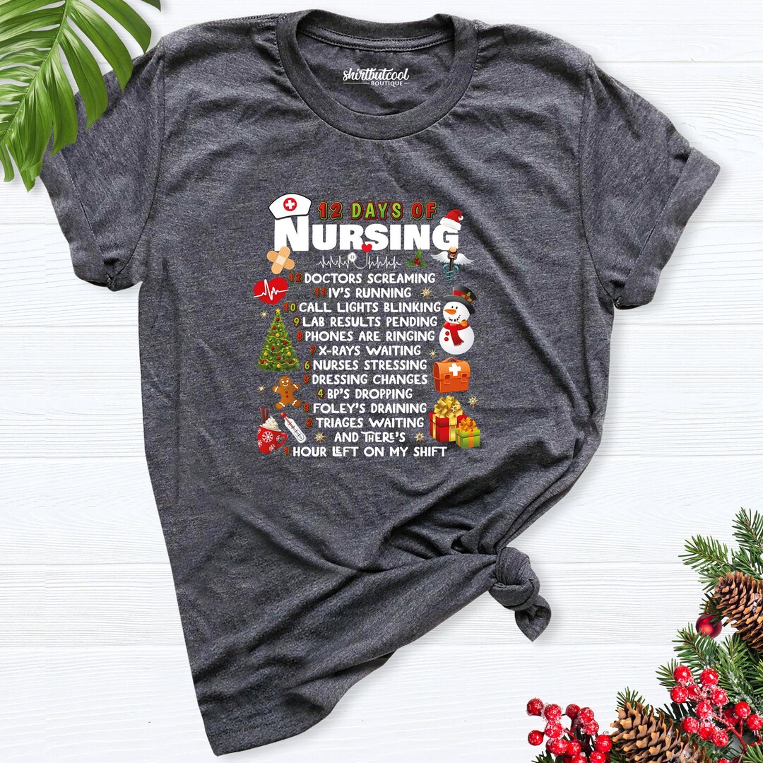 Christmas Nurse Shirts, 12 Days of Nursing Tee, Christmas Nursing Shirt ...