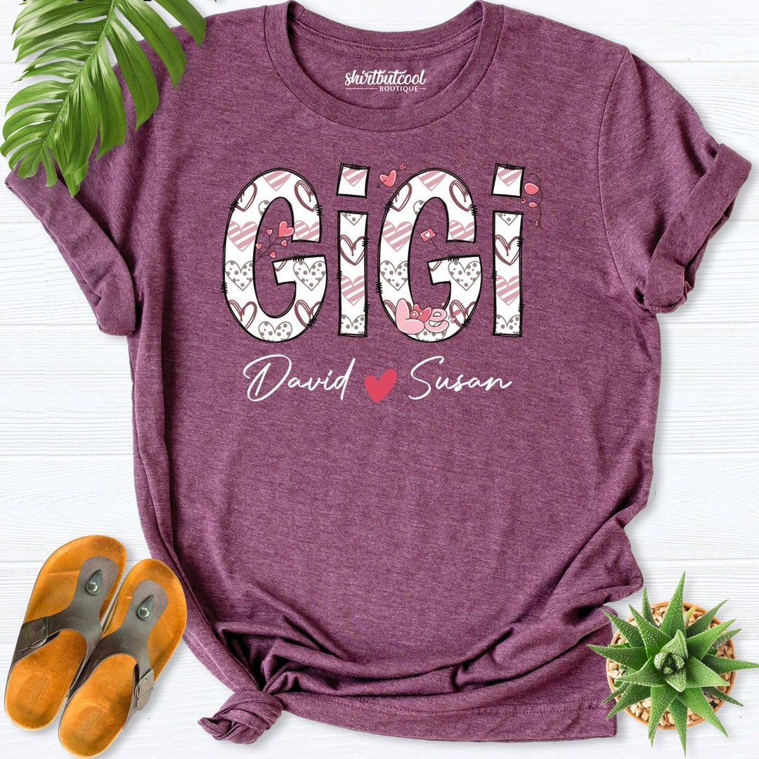 Gigi Shirt With Kids Names Shirt, Custom Gigi Shirt, Mothers Day Shirt ...
