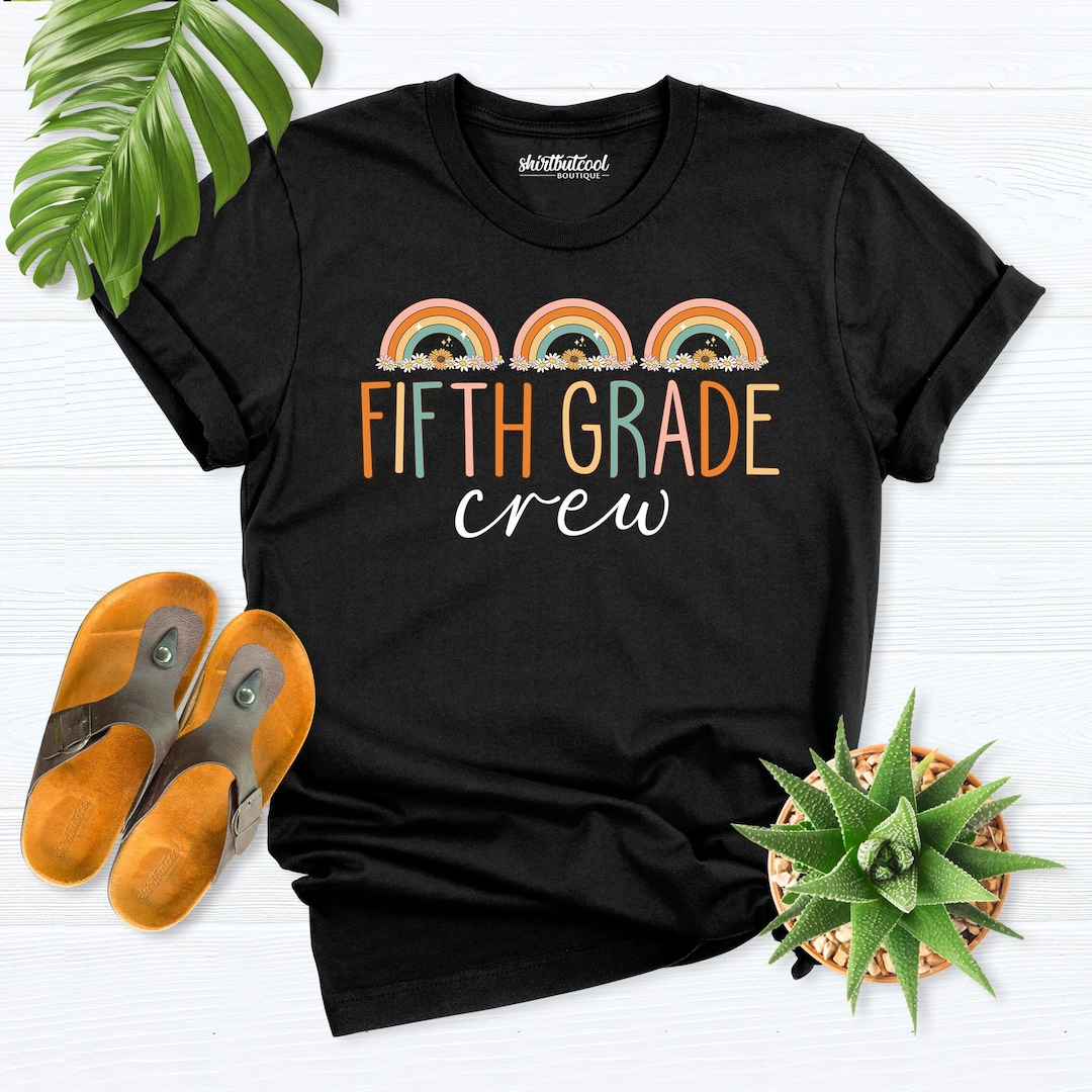 Fifth Grade Crew Shirt, Back to School Shirt, 5th Grade Shirt Teacher ...