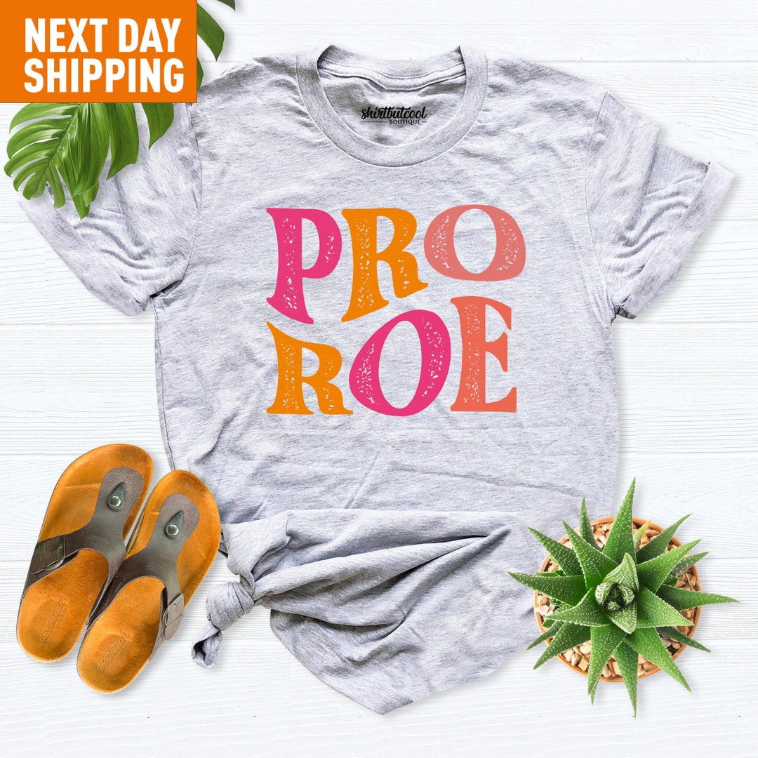 Pro Roe Shirt, 1973 Pro Roe Shirt, Retro Pro Choice Shirt, Protect Roe ...