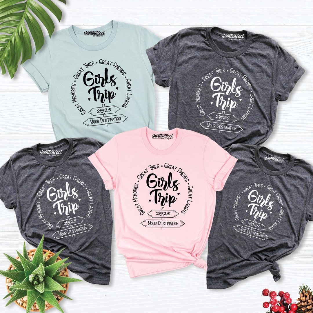 2025 Girls Trip Shirts, Girl Vacation Shirt, Custom Girls Trip Tshirt ...