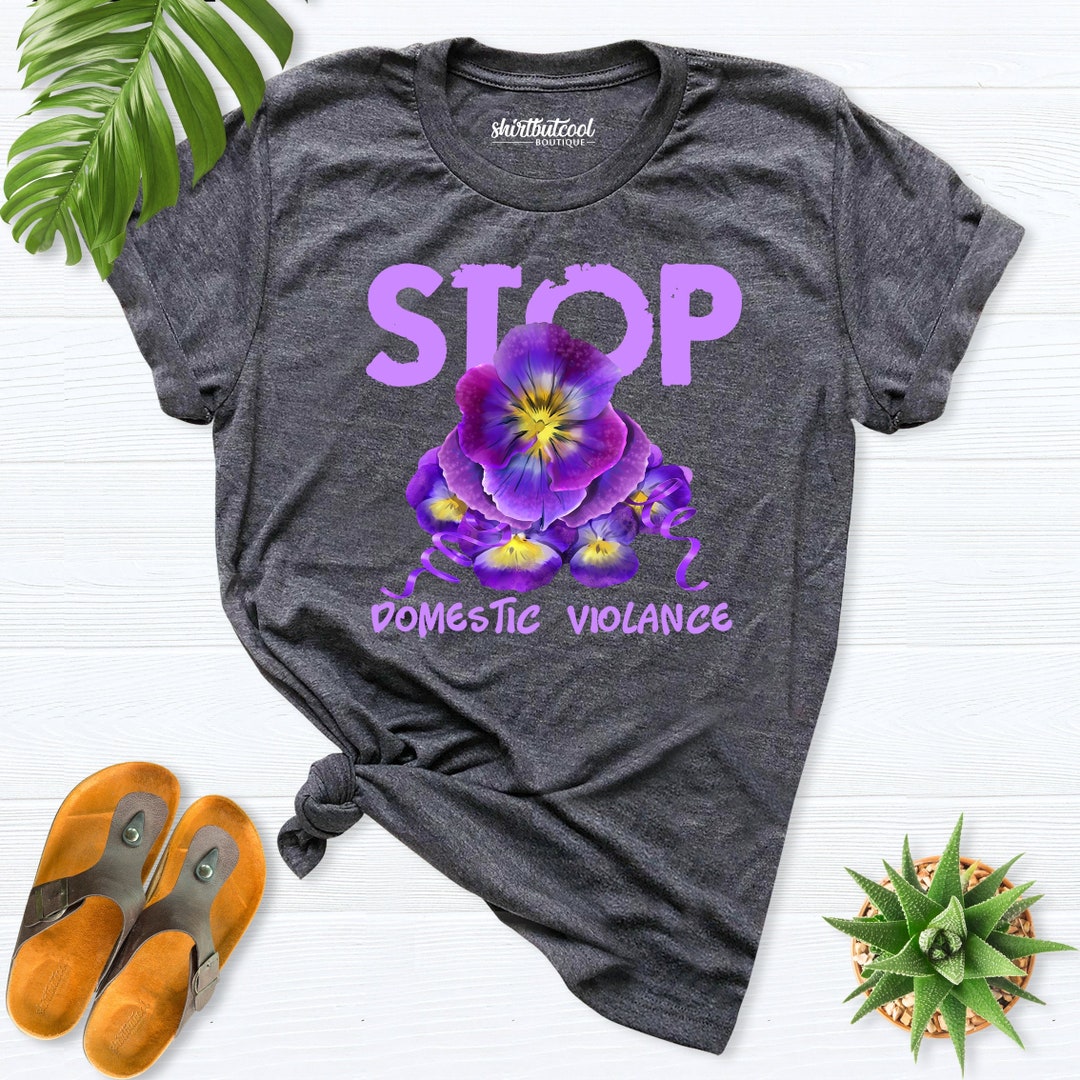 Stop Domestic Violence Shirt, Domestic Abuse Shirt, Violence Support ...