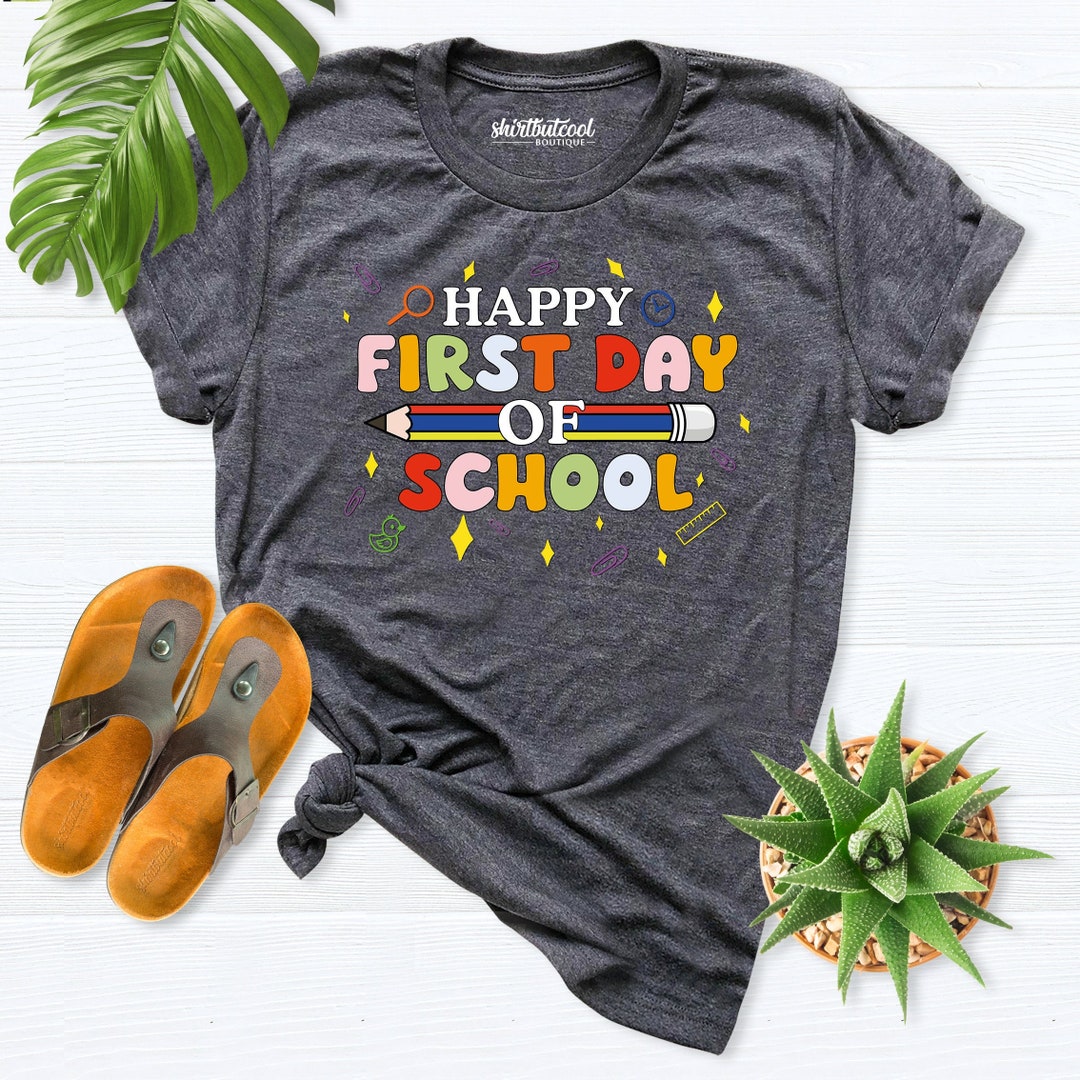 Happy First Day of School Shirt, Teacher Shirt, Back to School Shirt ...