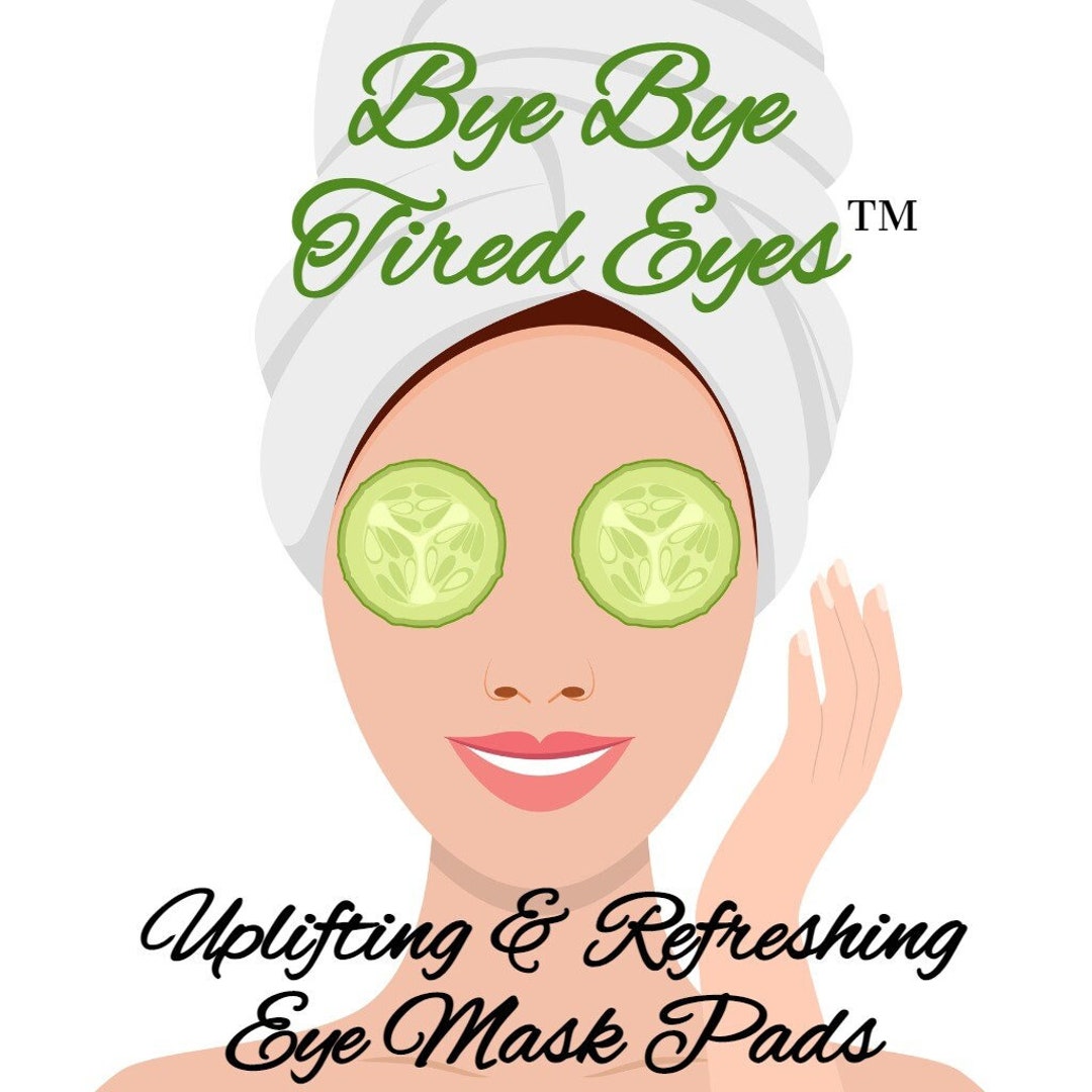 BYE BYE Tired Eyes- Organic Nourishing and Replenishing Cucumber Eye ...