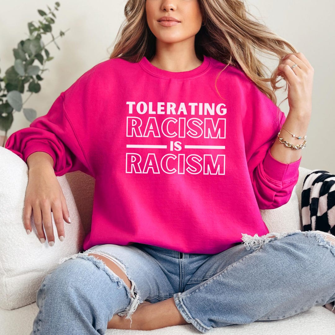 Anti-racism Gildan Sweatshirt for Social Justice, Activism Gift for ...