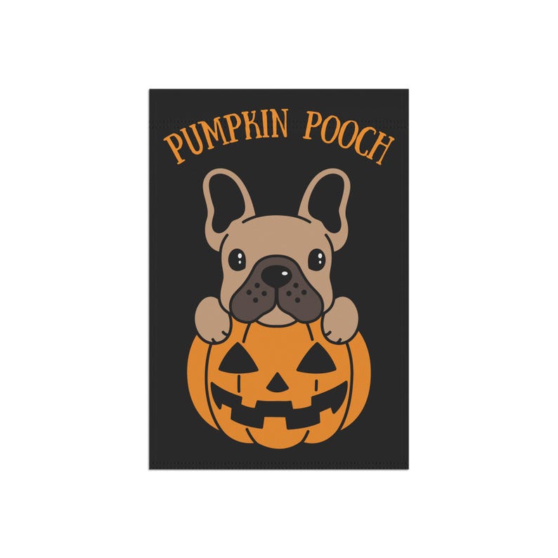 Pumpkin Pooch Frenchie Dog-themed Garden Flag, 12 X 18 Halloween Yard ...