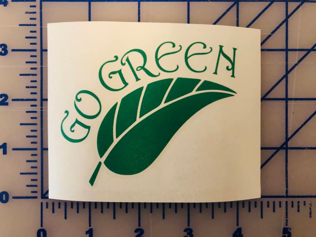 Go Green Decal Sticker multiple Sizes and Colors Available - Etsy UK
