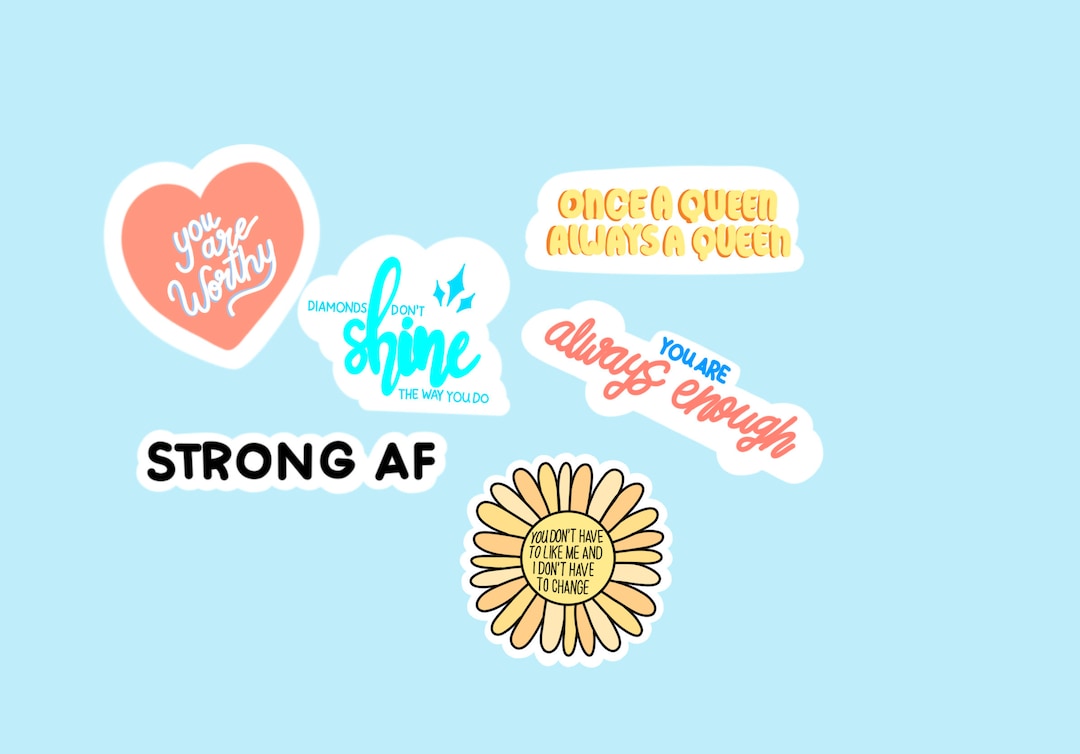 Self-love Stickers, Inspiring Stickers, Empowerment Stickers - Etsy