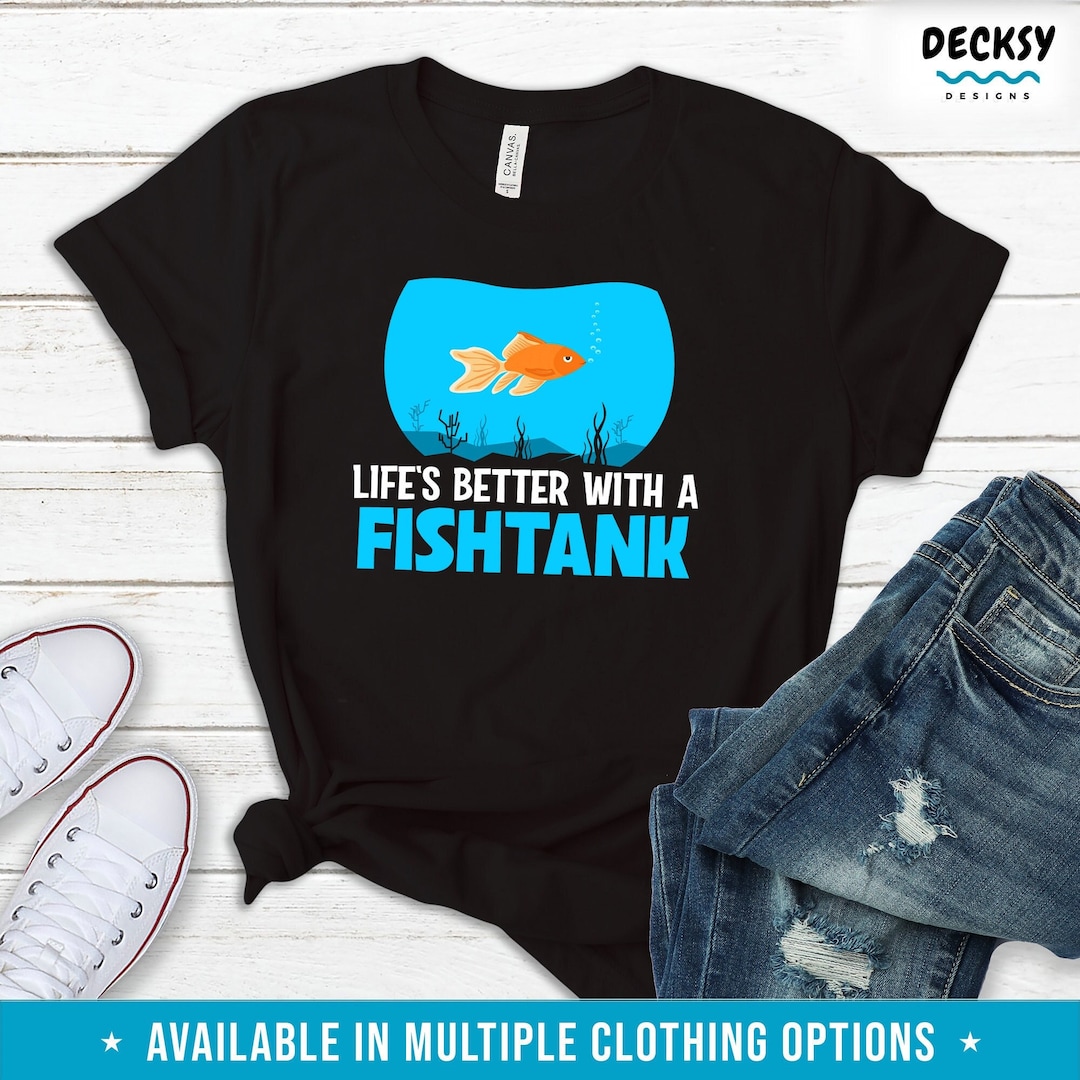 Funny Aquarium T-shirt, Fish Collector Gift, Fishtank Owner Tee ...