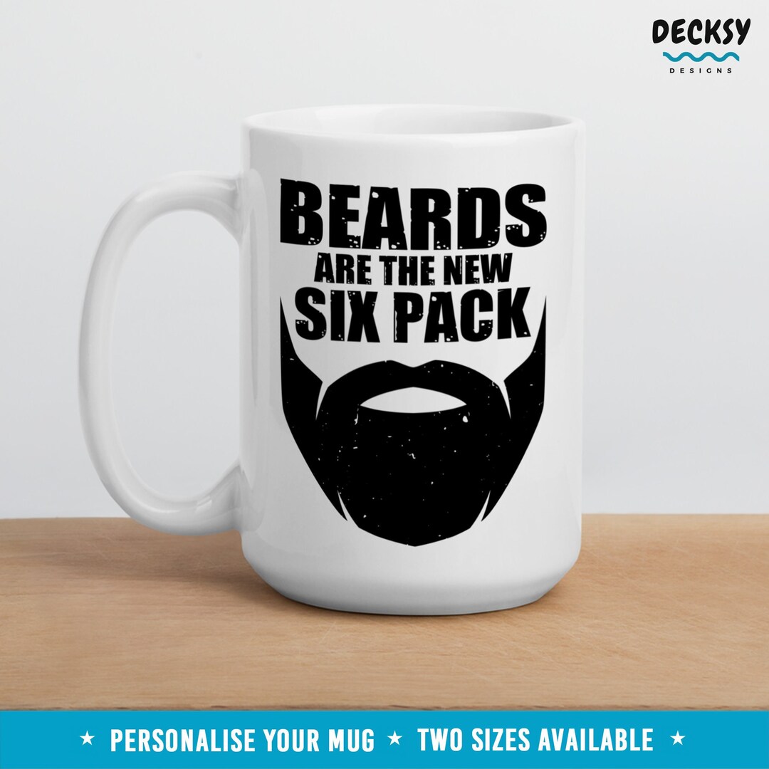 Funny Beard Mug: 'beards Are the New Six Pack' Coffee Cup - Etsy