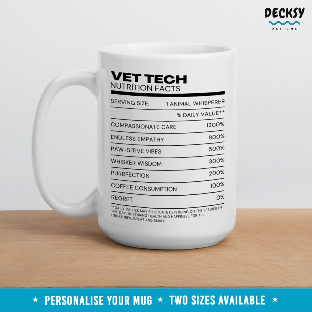 Veterinary Tech Nutrition Facts Mug, Custom Gift for Vet Tech, Coworker ...
