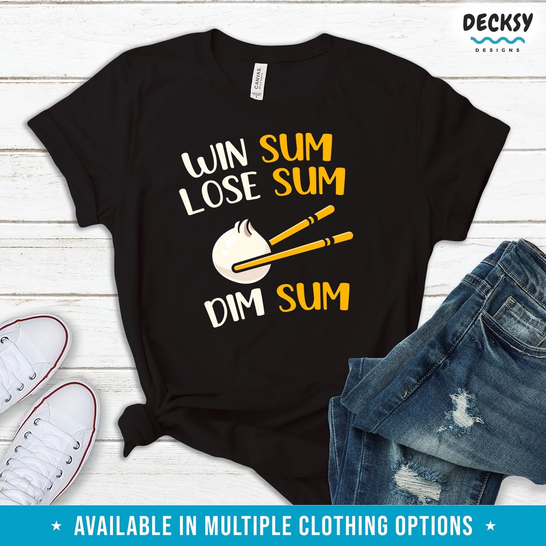 Dim Sum Lover Tshirt, Cute Asian Food Tee, Chinese Food Shirt, Funny ...
