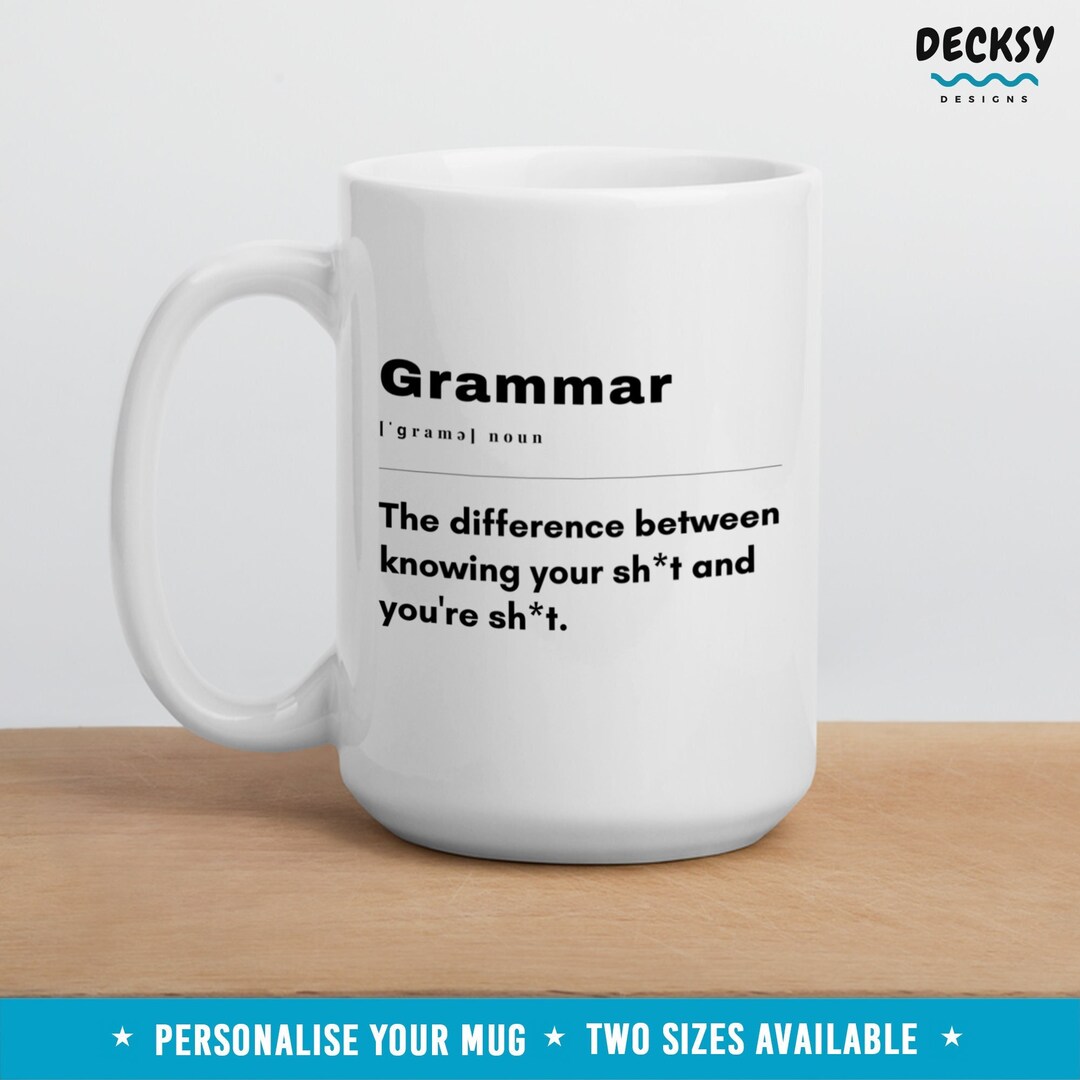 Grammar Mug Gift, High School English Teacher Mug Funny, Teacher ...
