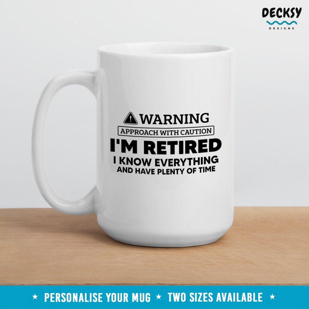 Funny Retirement Mug, Personalised Gift for Retirement, Custom ...